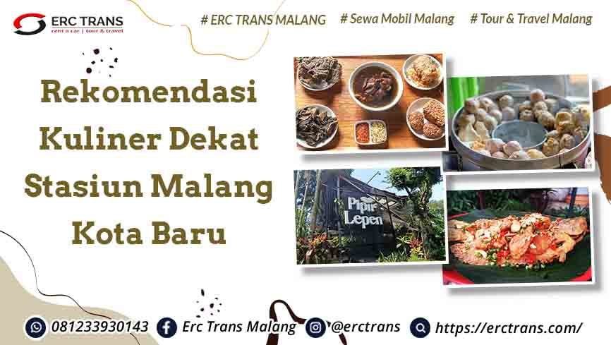 20 Kuliner Dekat Stasiun Malang Yang Hits Sampai Legendaris