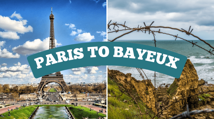 Paris to D-Day Beaches by Train | Tips, Tickets, Routes Explained