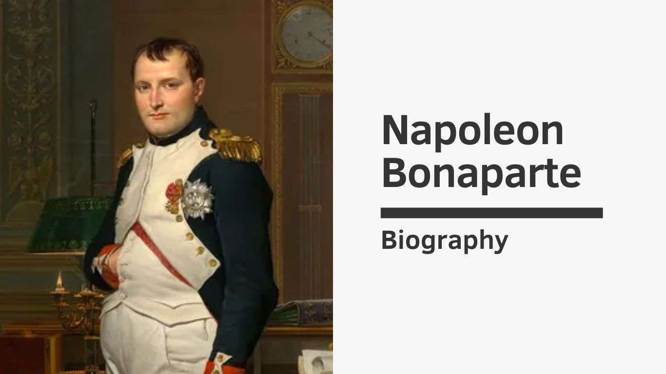 Napoleon Bonaparte Biography: Iconic Leader's Untold Power