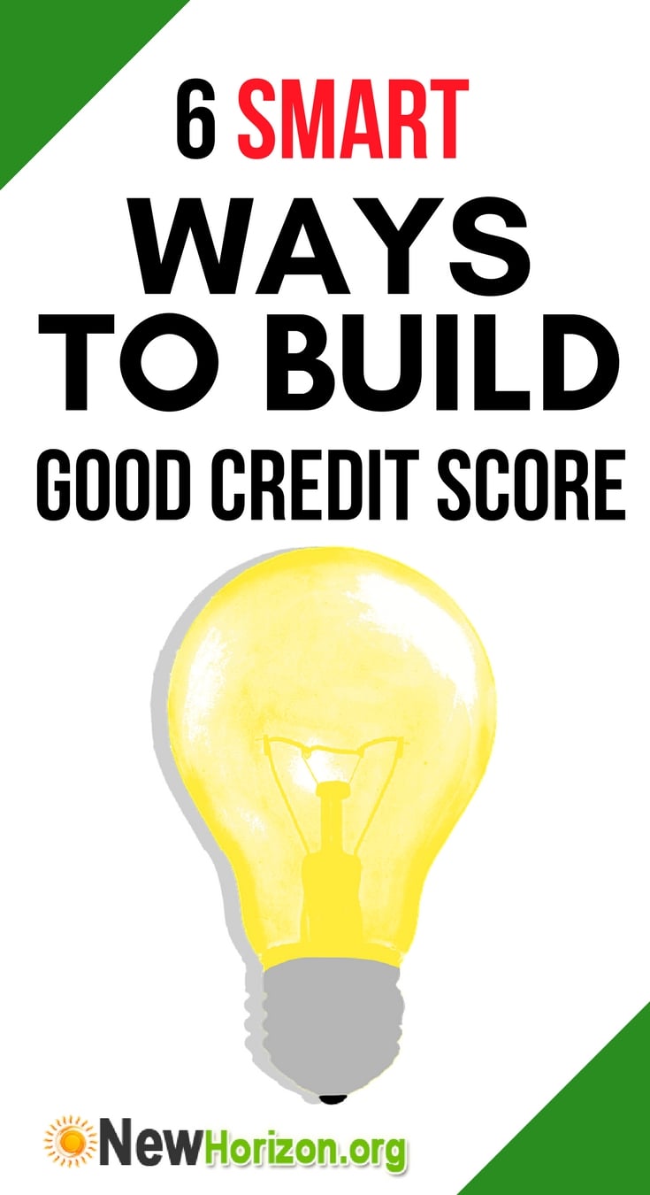 6 Ideas for Building a Good Credit Score