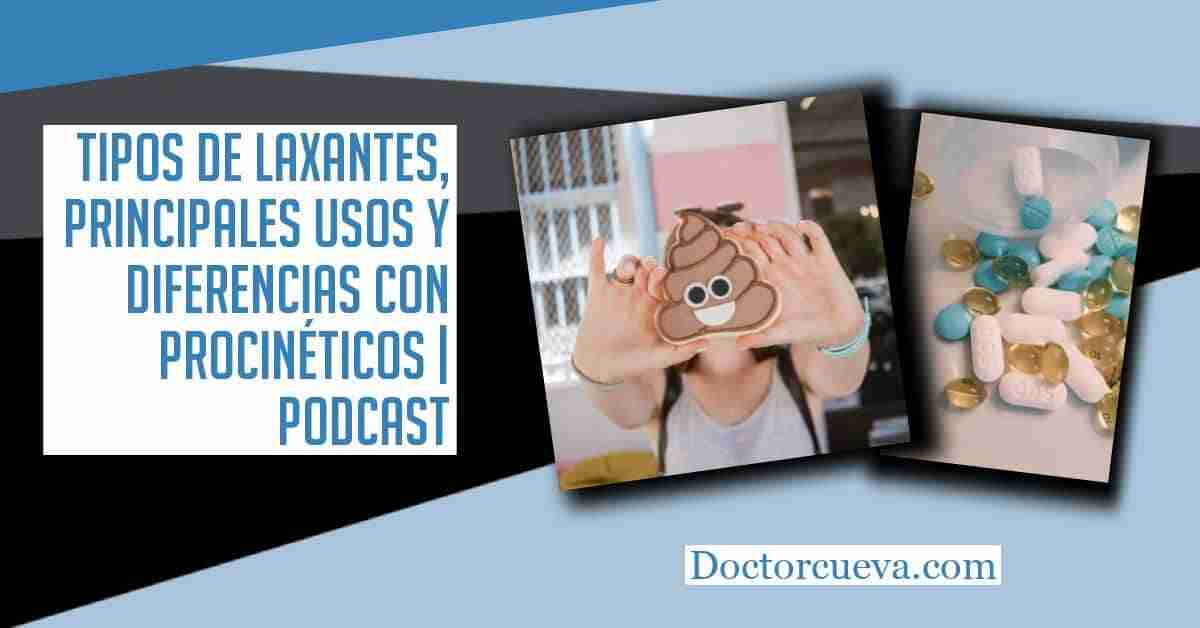 Diferencias entre procinéticos y laxantes, principales usos y tipos de ...