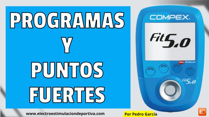 Compex Fit 5.0. Guía de Programas, precio y puntos fuertes.
