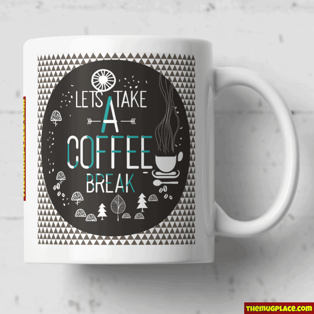 Coffee Break Mug | The Mug Place