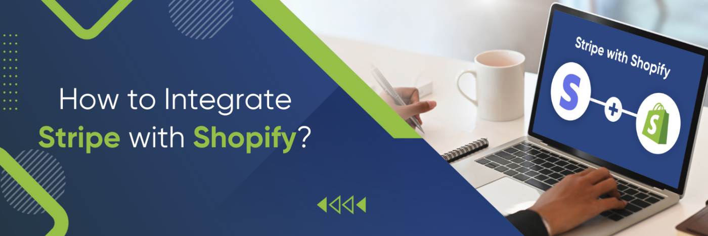 How to Integrate Stripe with Shopify